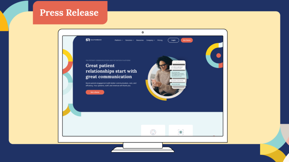 Solutionreach Starts Year with a New Look and Multiple Product ...