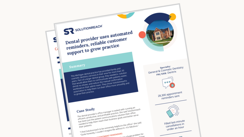 Dentist Leverages Automated Reminders, Reliable Customer Support ...